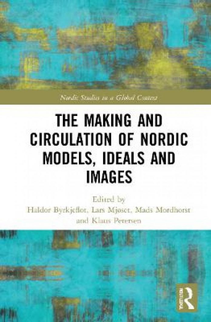 Making and Circulation of Nordic Models, Ideas and Images - Daily ...
